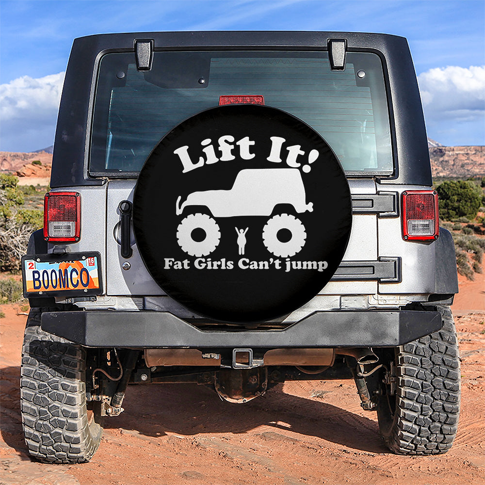 Lift It Fat Girls Cant Jump Vinyl Car Spare Tire Covers Gift For ...